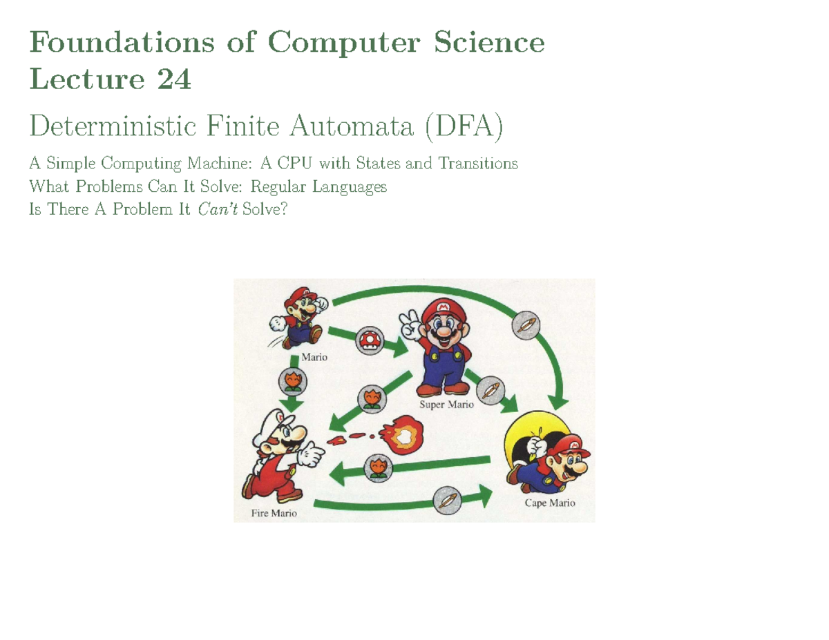 Lecture 24 Deterministic Finite Automata (DFA) - Foundations of Computer Science Lecture 24 ...