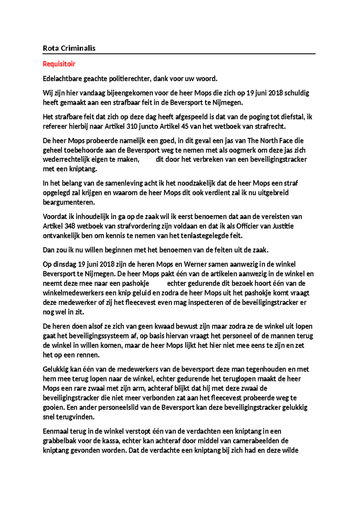 Rota Criminalis - Rota Criminalis Requisitoir Edelachtbare geachte ...