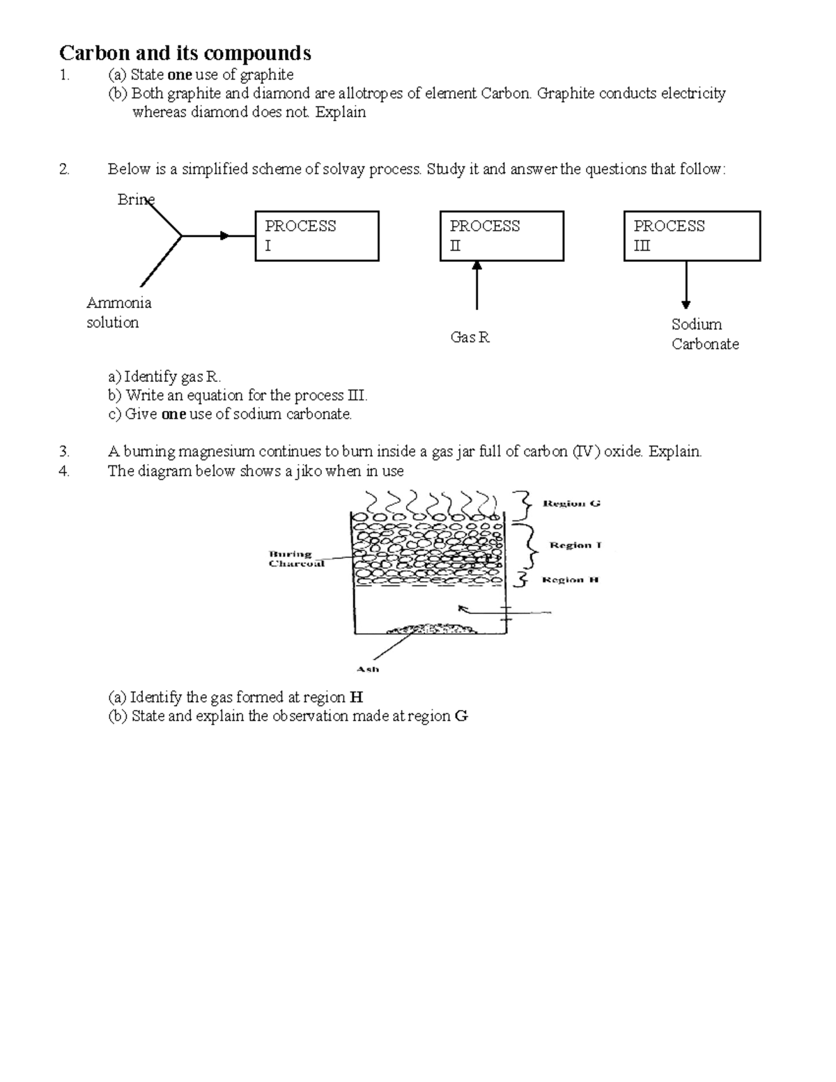 Carbon and its compounds Q - Carbon and its compounds (a) State one use ...