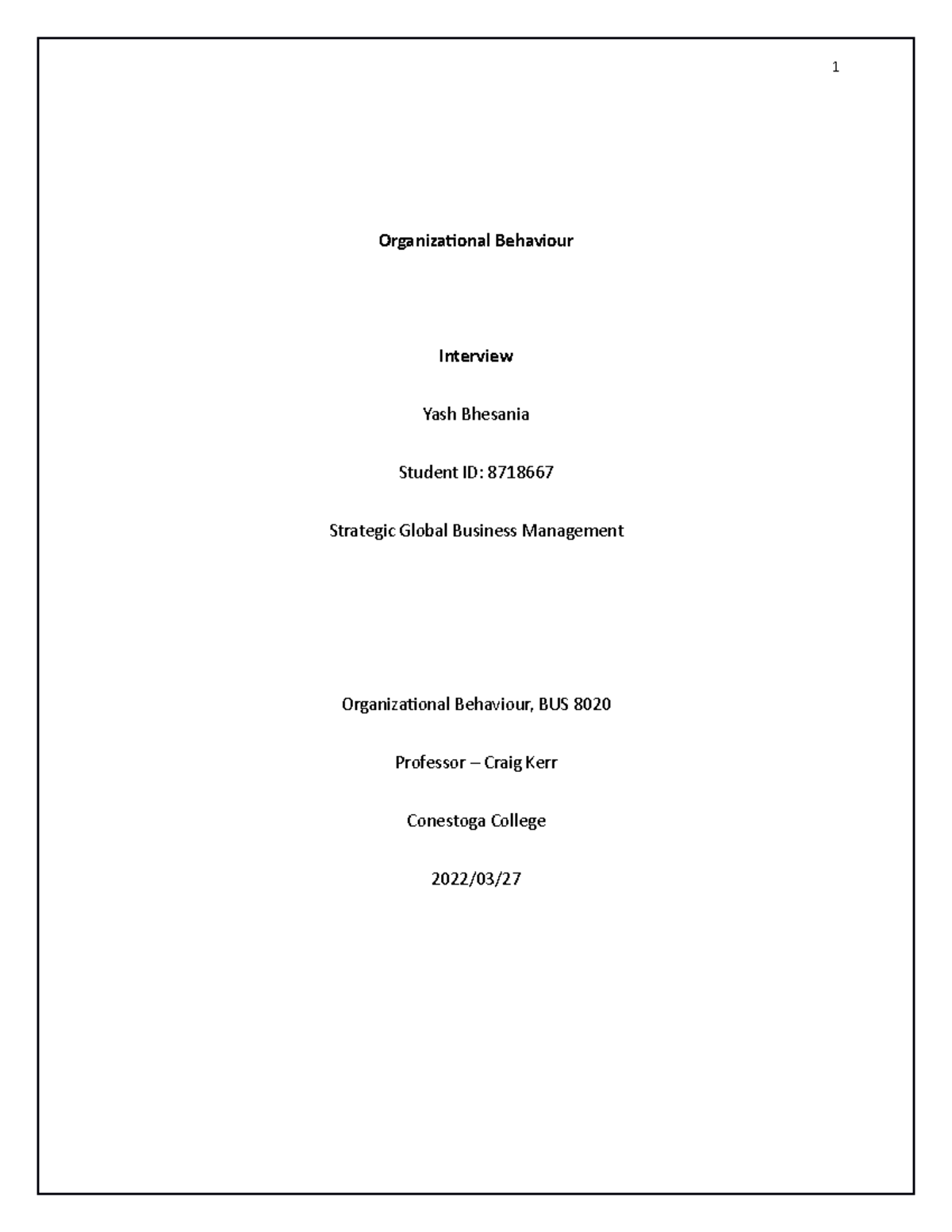 Organizational behaviour interview real life exMple - BUS8375 ...