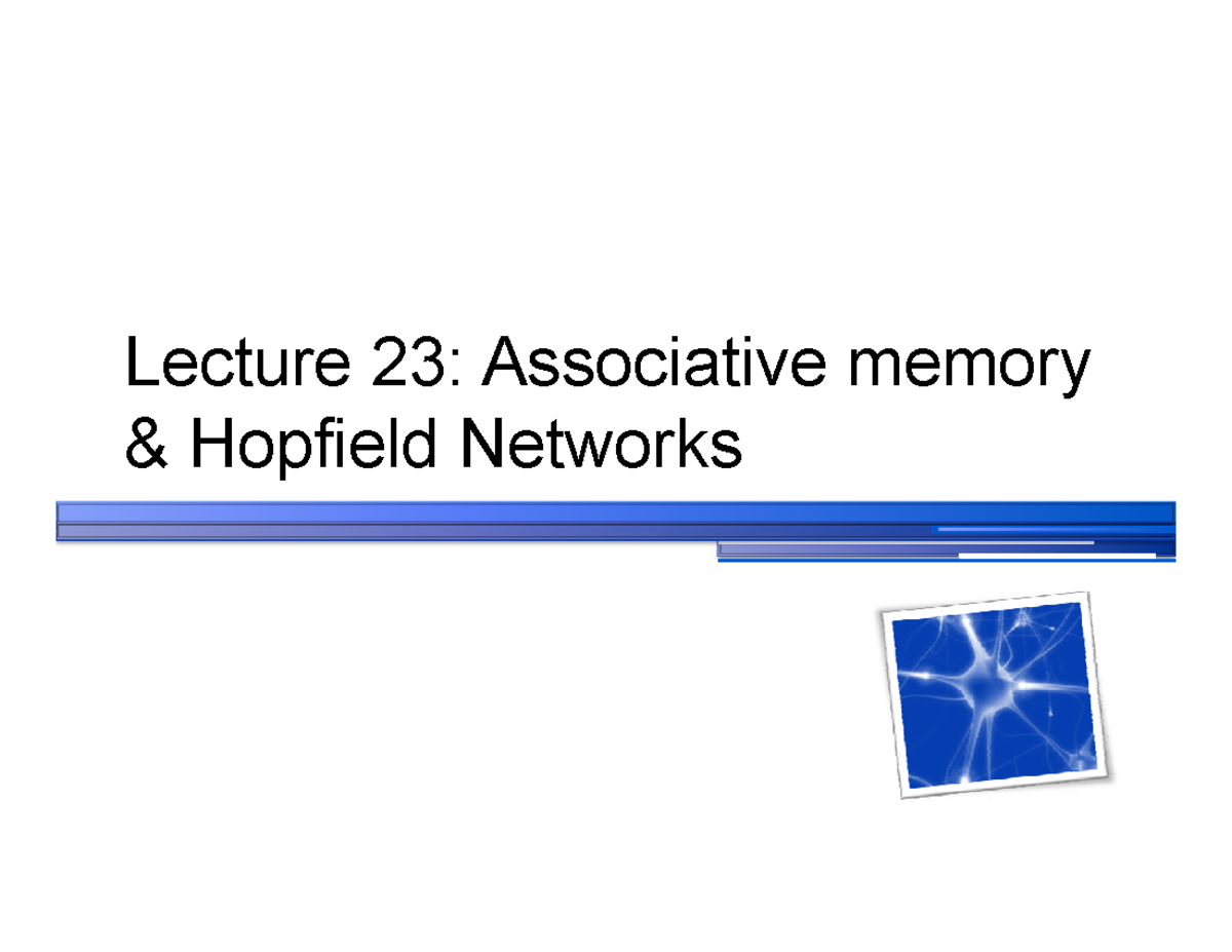 Unit-1-Associative Memory Hopfield Networks - Lecture 23: Associative ...