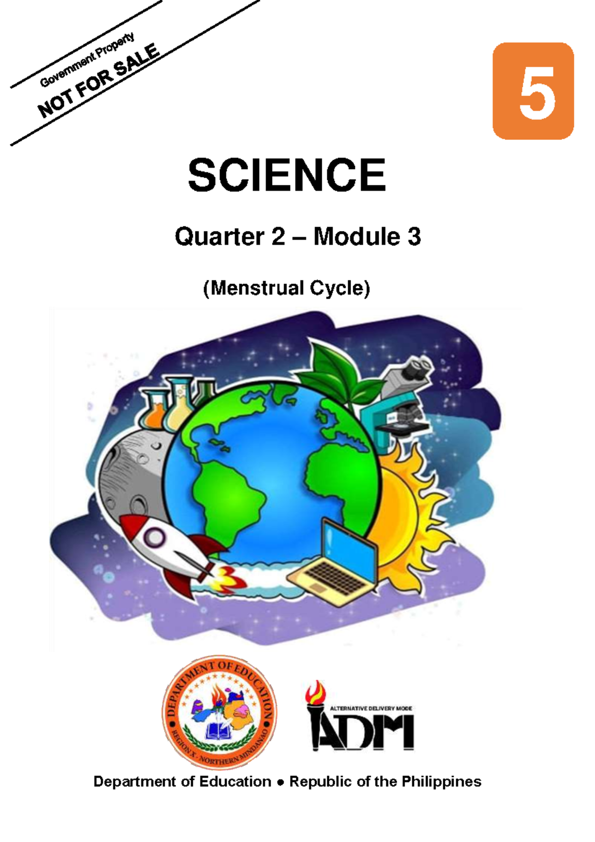 Scie5-Q2 module-3 Menstrual Cycle v3 - SCIENCE Quarter 2 – Module 3 ...