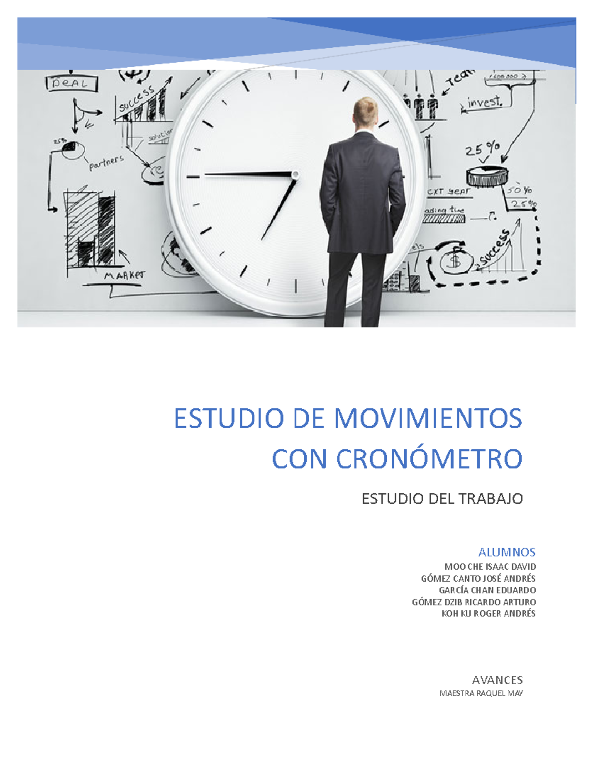 Avances Investigación Equipo 6 - AVANCES MAESTRA RAQUEL MAY ALUMNOS MOO ...