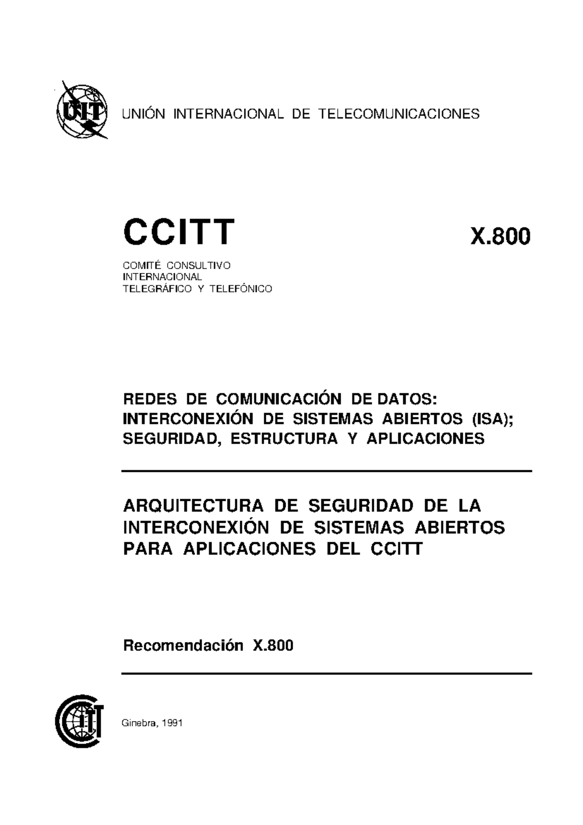 T-REC-X - ............ - UNIÓN INTERNACIONAL DE TELECOMUNICACIONES ...