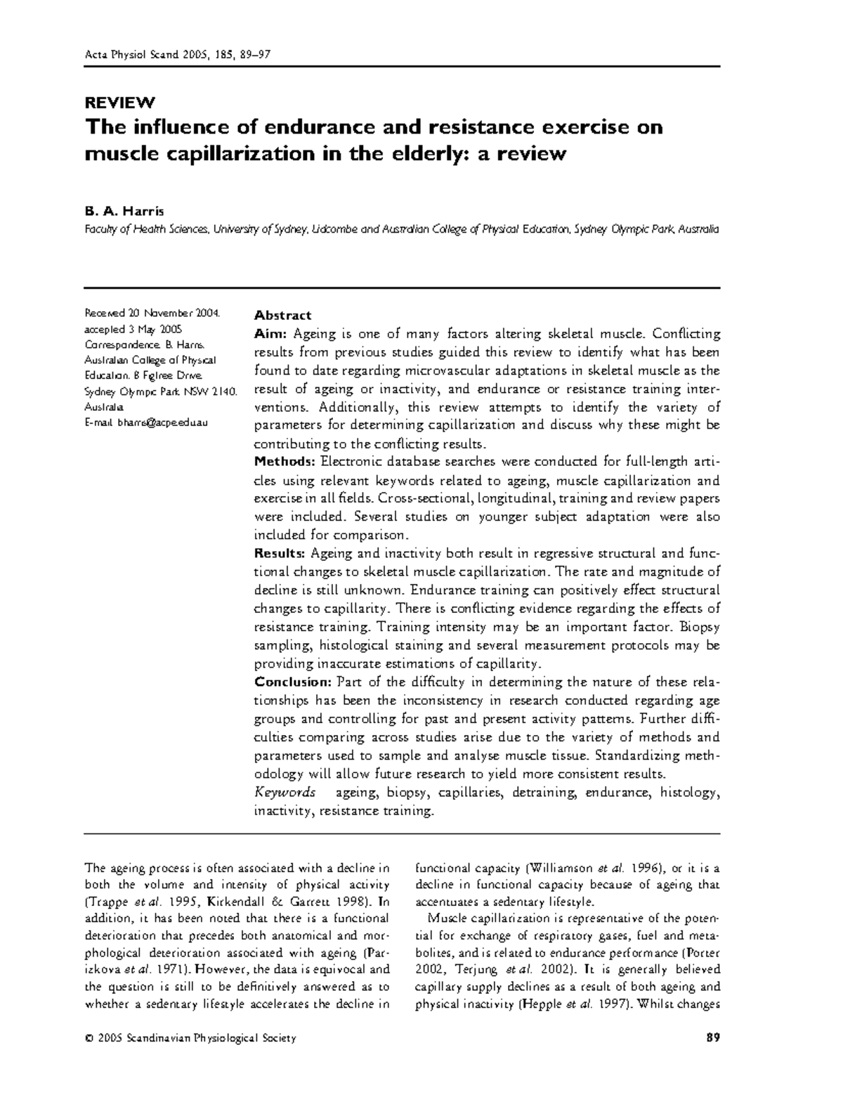 The influence of endurance and resistance exercise on muscle ...