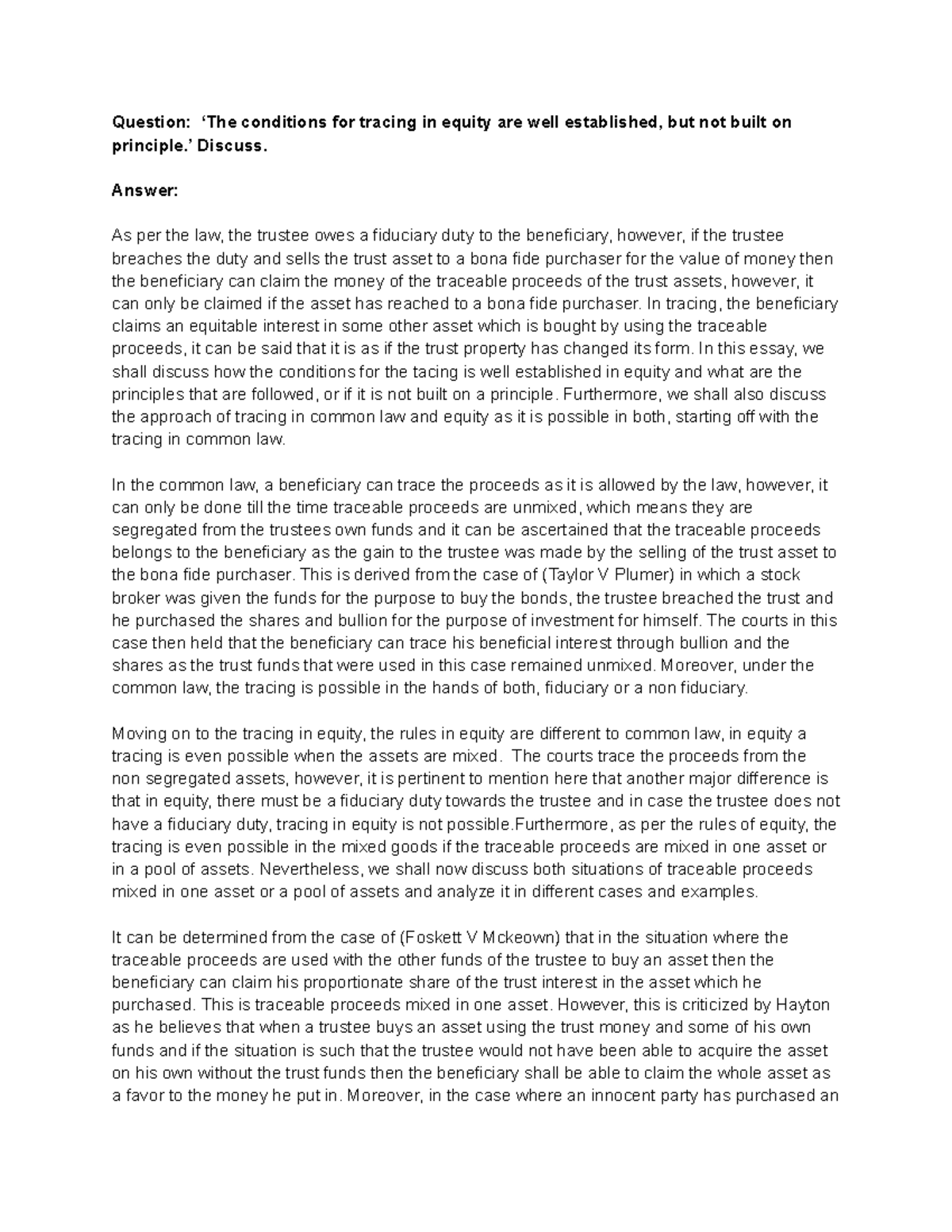 Tracing - Question: ‘The conditions for tracing in equity are well established, but not built on ...