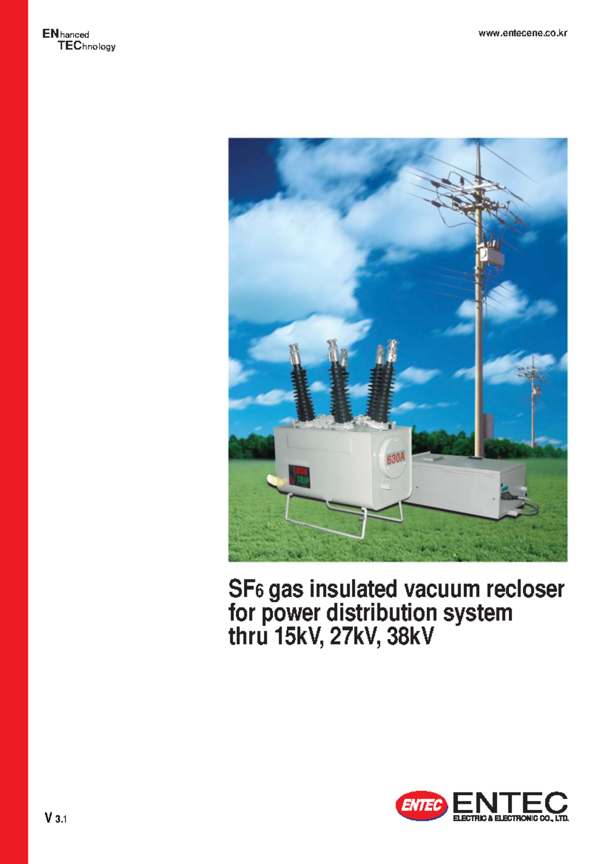 Manual Recloser Entec EVRC - EN hanced TEChnology entecene.co SF 6 gas ...
