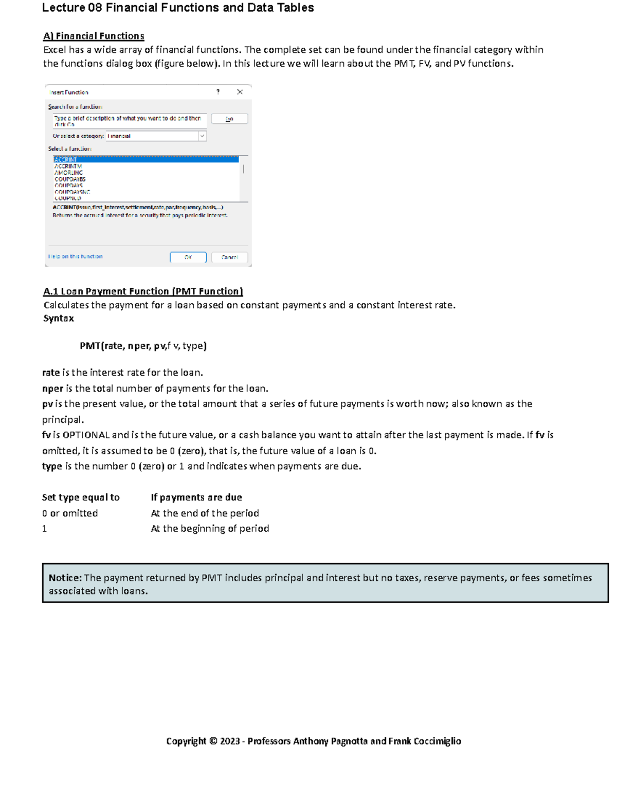 Lecture 08 Financial Functions and Data Tables - A) Financial Functions Excel has a wide array ...