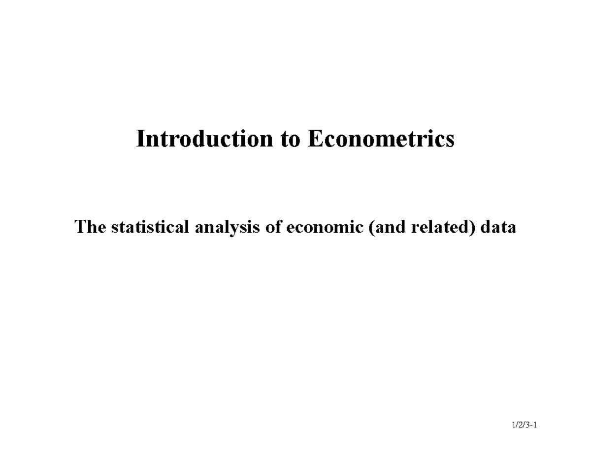 Ch 1, 2, 3 Slides v2 - Lecture notes 1 - Introduction to Econometrics ...