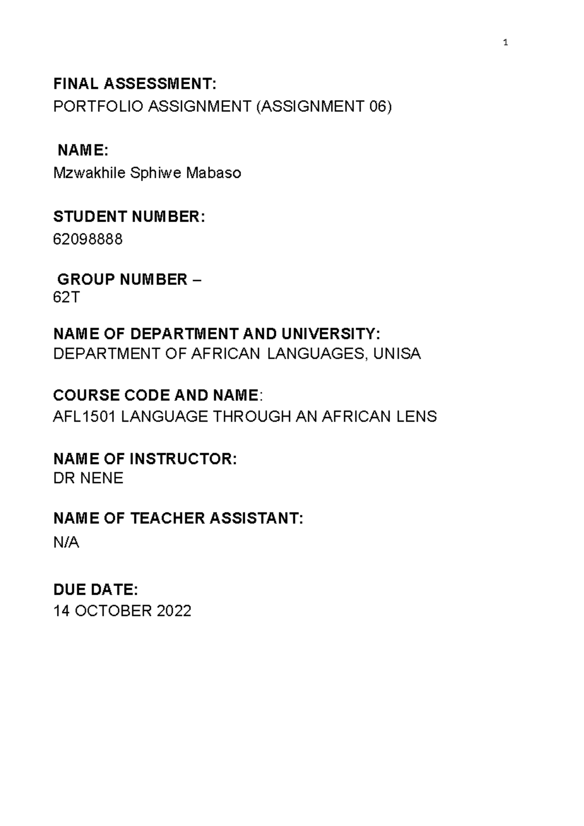 MASTERS CEF STUDIES - FINAL ASSESSMENT: PORTFOLIO ASSIGNMENT (ASSIGNMENT 06) NAME: Mzwakhile ...