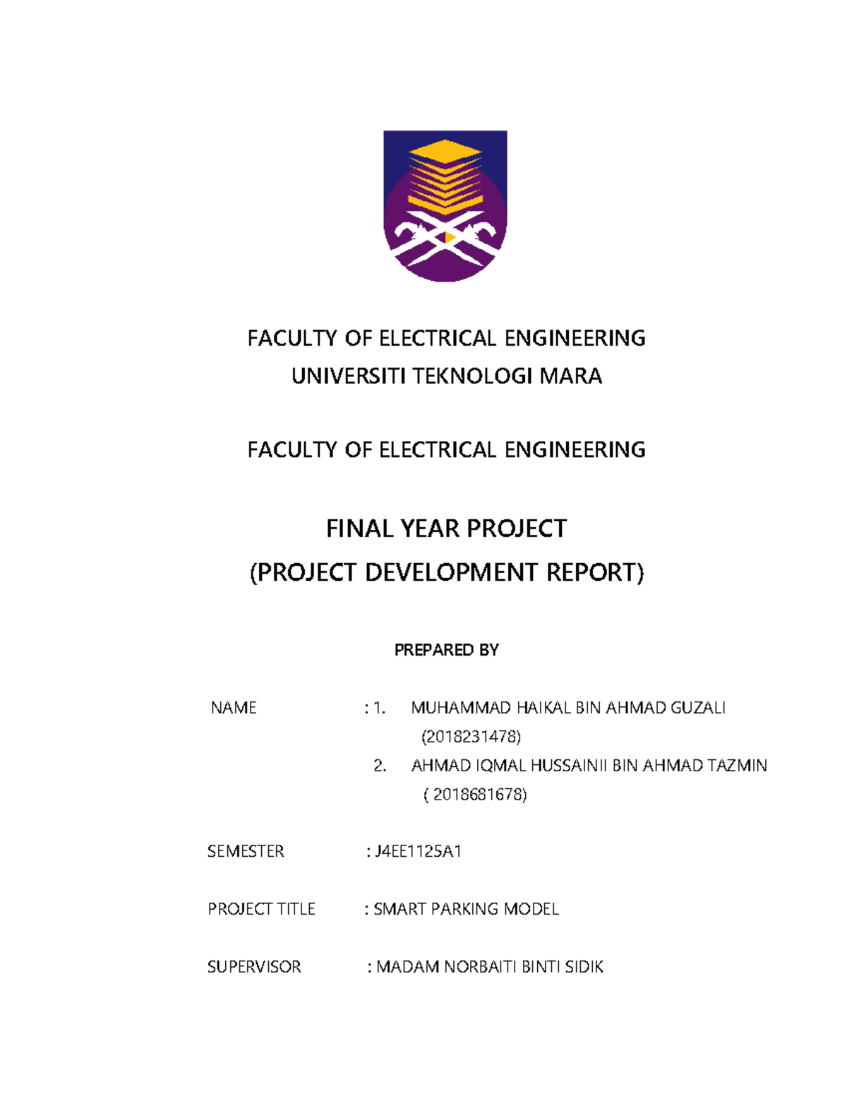 FYP SMART PARKING SYSTEM - FACULTY OF ELECTRICAL ENGINEERING UNIVERSITI ...