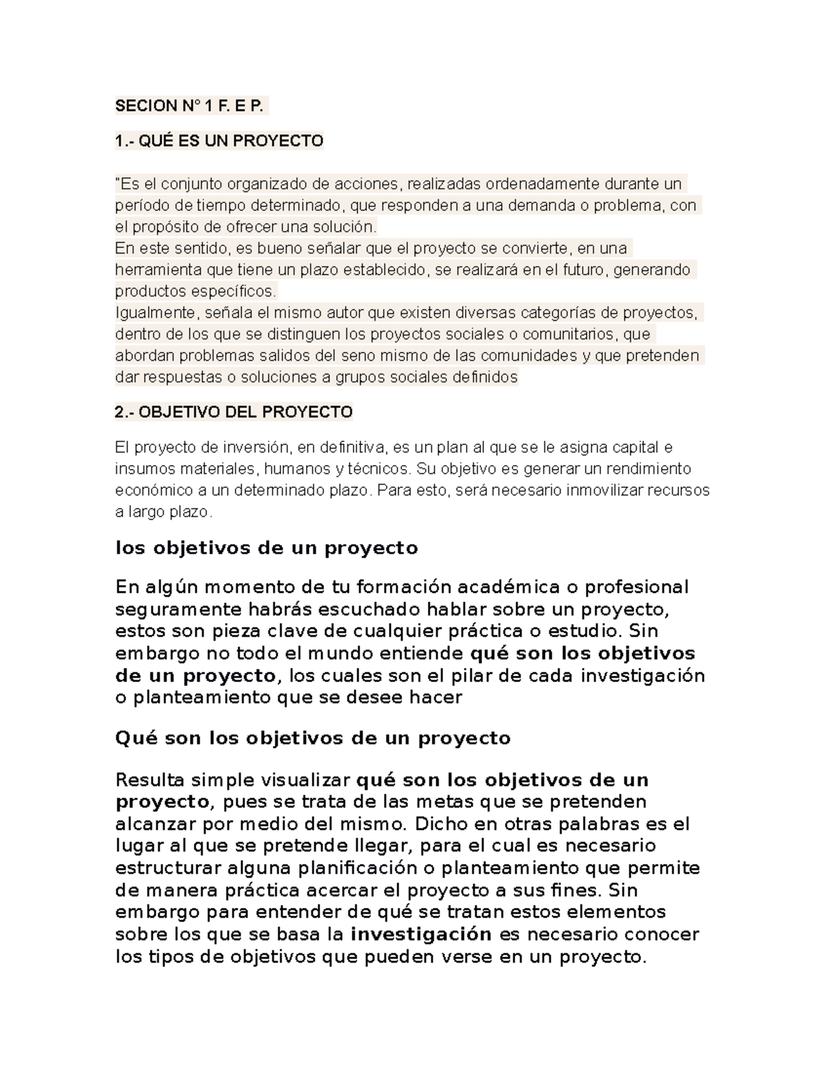 Secion N° 1 F. E. P - SECION N° 1 F. E P. 1.- QUÉ ES UN PROYECTO “Es el ...