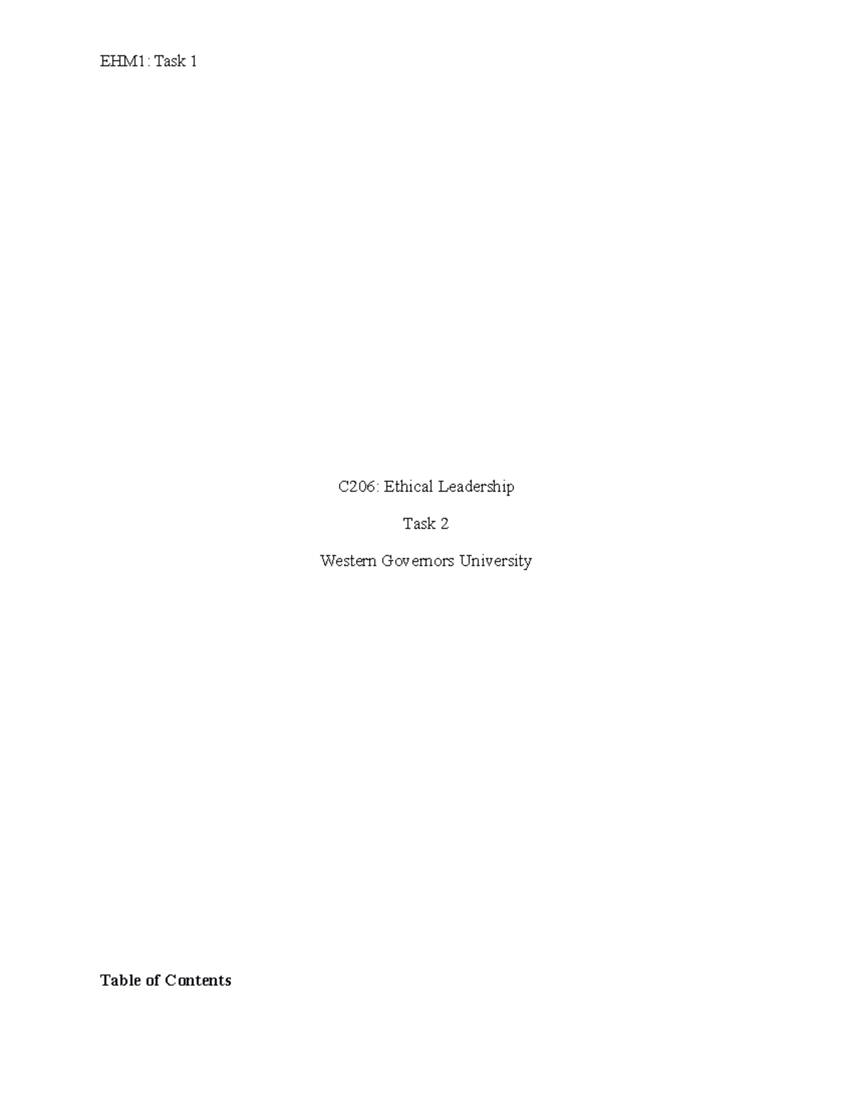 C206 Task 2 - Passed - EHM1: Task 1 C206: Ethical Leadership Task 2 ...