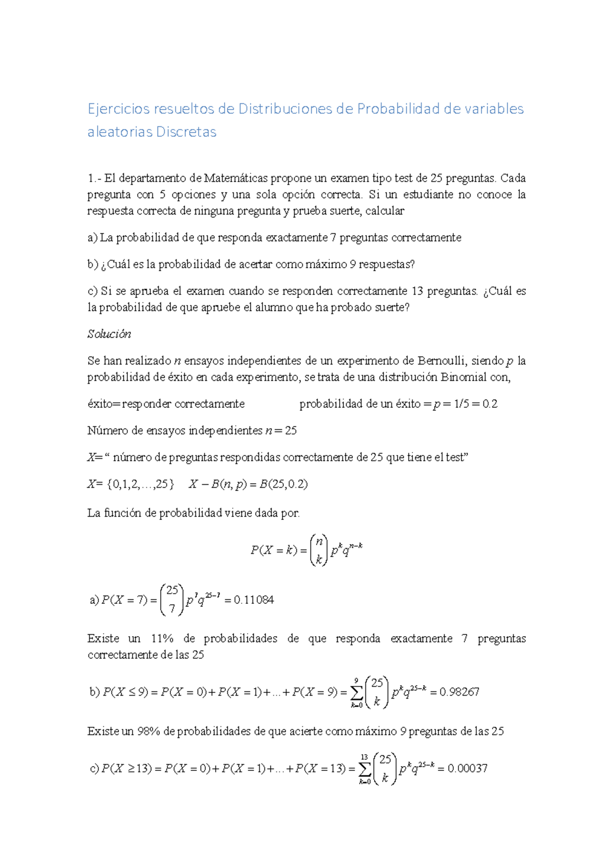 1. Ejercicios resueltos distrib va discretas - Ejercicios resueltos de Distribuciones de - Studocu