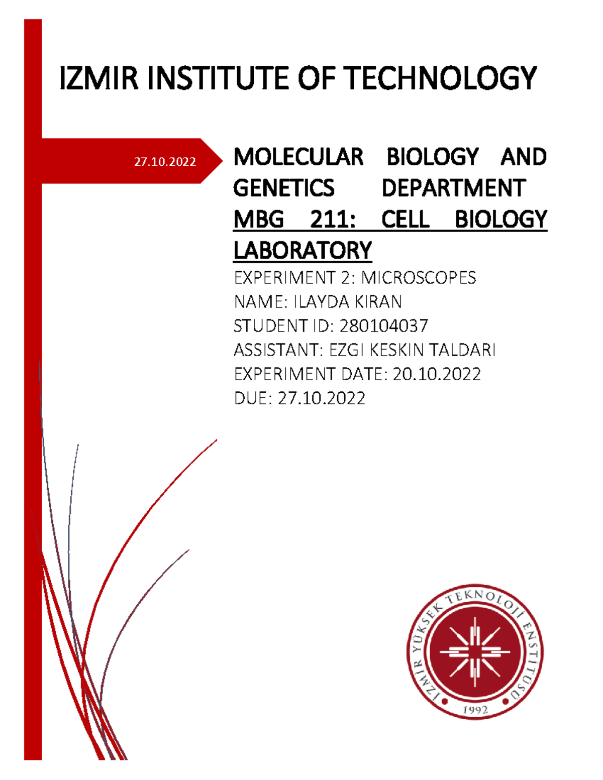 Microscope FİNAL - 27. IZMIR INSTITUTE OF TECHNOLOGY MOLECULAR BIOLOGY AND GENETICS DEPARTMENT ...