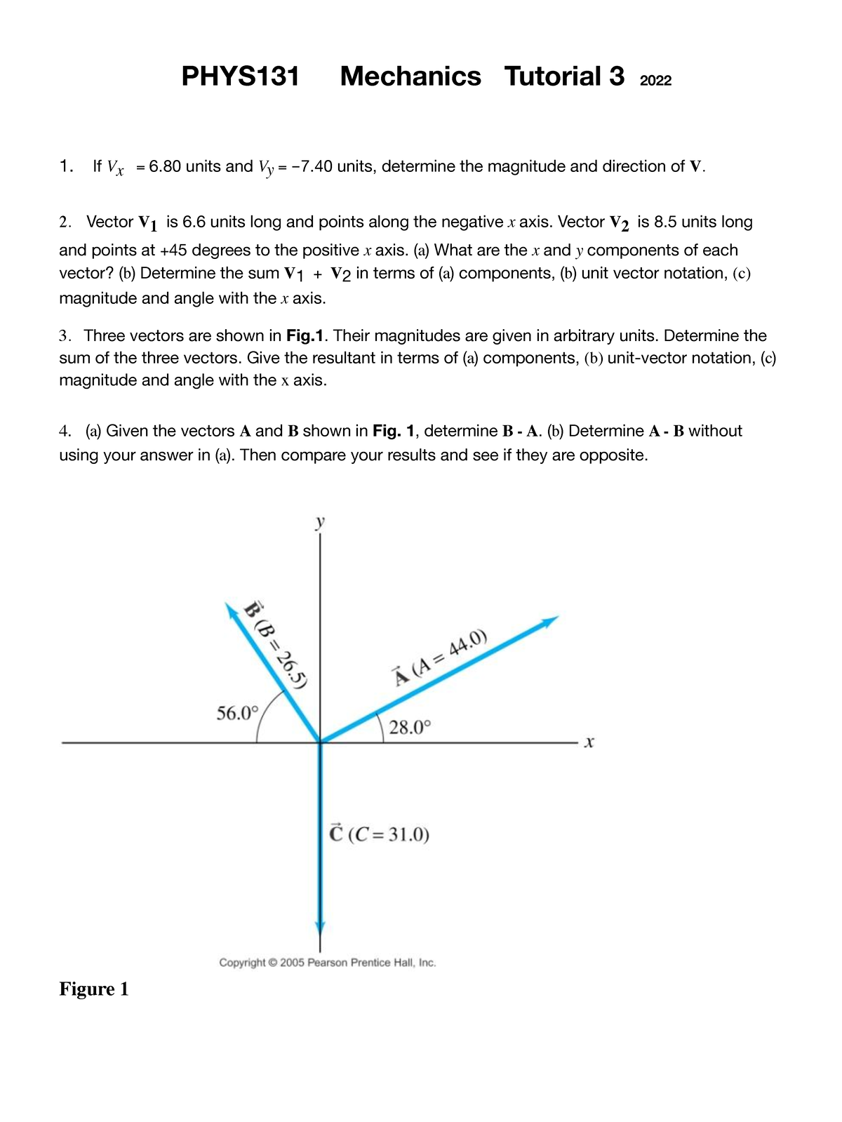 Tutorial 3 - practice materials - PHYS131 Mechanics Tutorial 3 2022 1. If V x = 6 units and V y ...