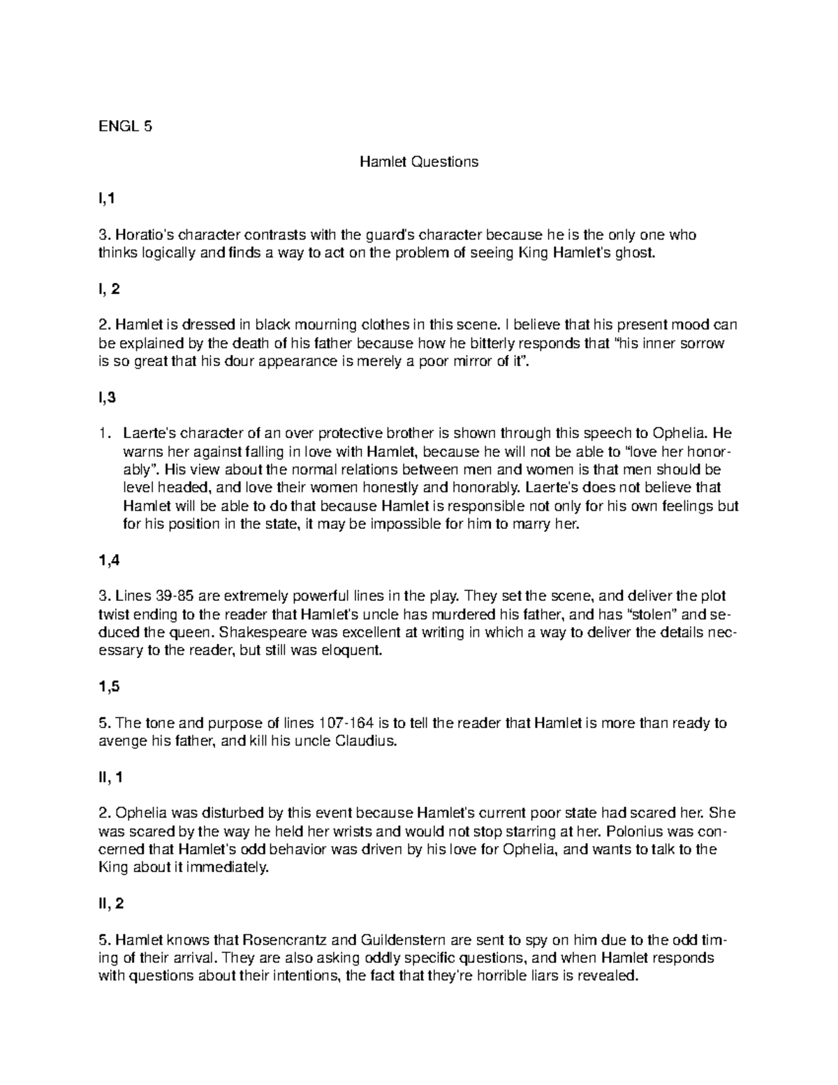 ENGL 5- Hamlet Questions - ENGL 5 Hamlet Questions I, Horatio’s ...