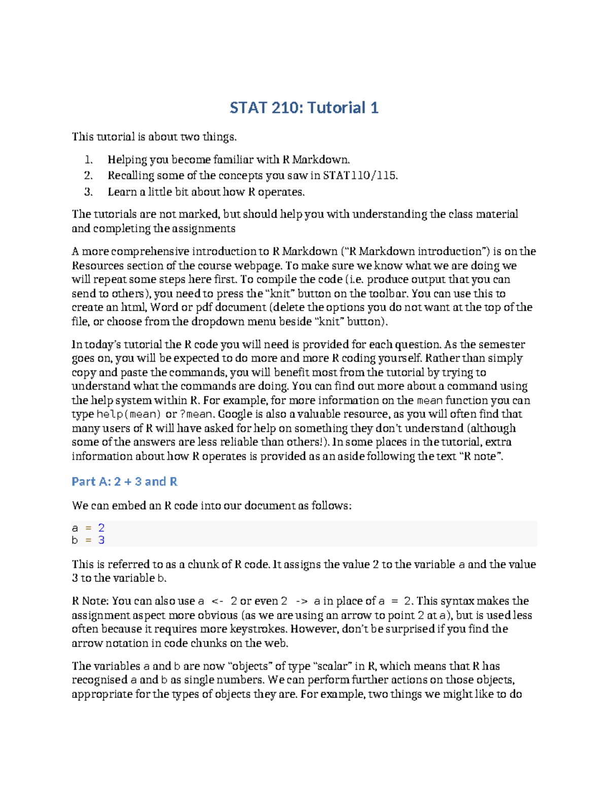 Lab1 - STAT 210: Tutorial 1 This tutorial is about two things. 1. Helping you become familiar ...