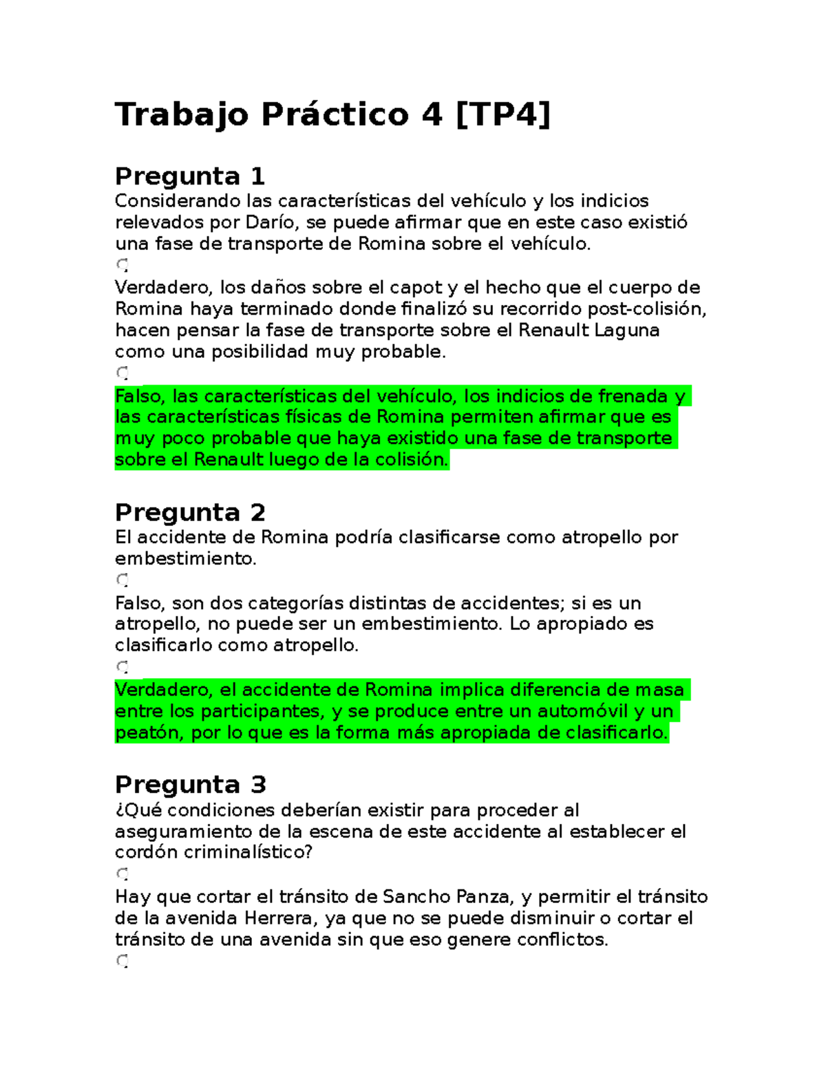 Trabajo Práctico 4 - Verdadero, los daños sobre el capot y el hecho que ...