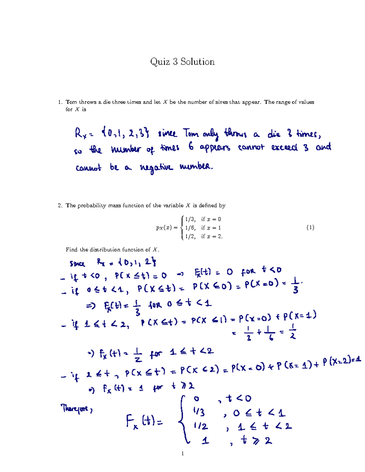Quiz 3 Solution - Quiz 3 Solution Tom throws a die three times and let X be the number of sixes ...