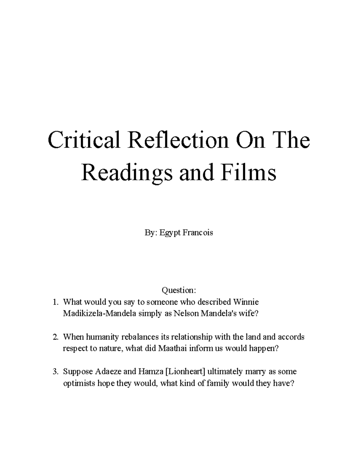 Essay 3 - none - Critical Reflection On The Readings and Films By ...