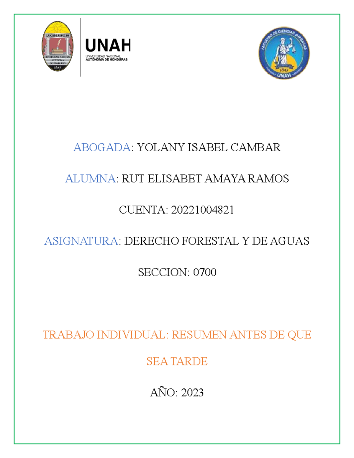 Resumen Antes DE QUE SEA Tarde - ABOGADA: YOLANY ISABEL CAMBAR ALUMNA ...