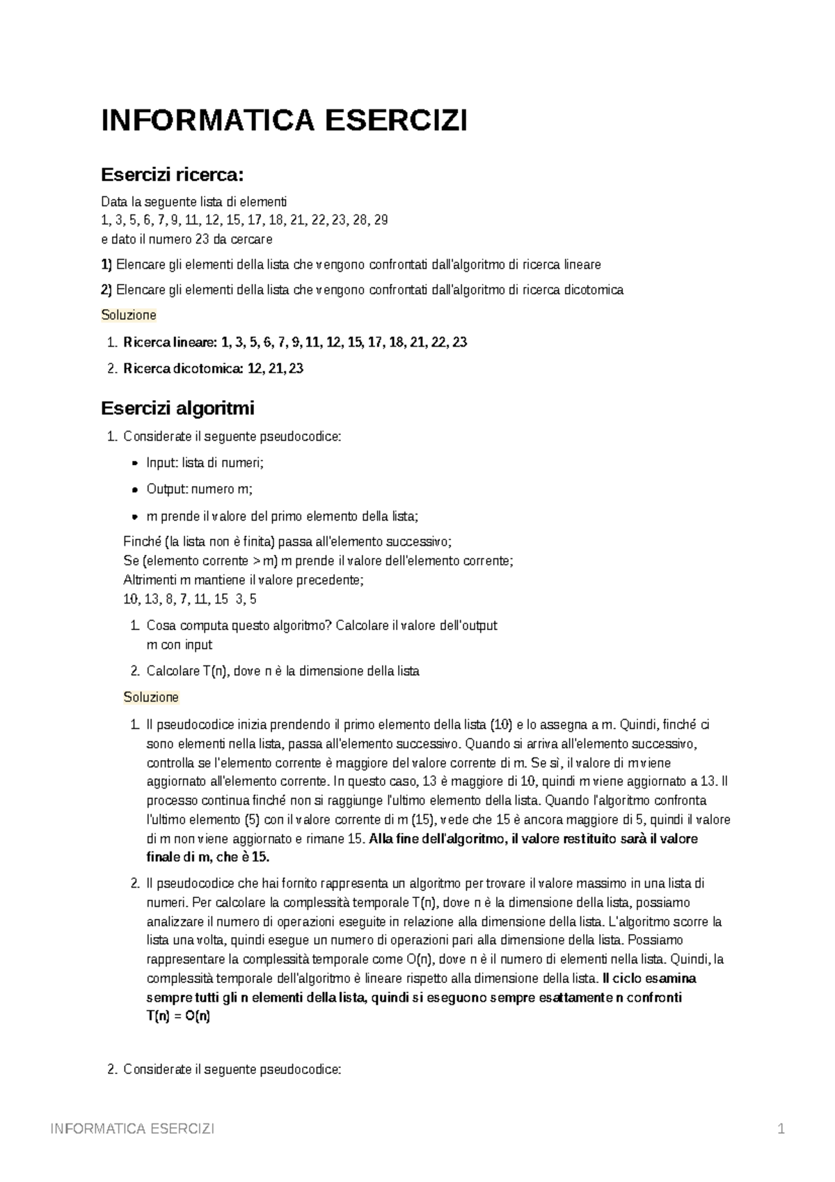 Informatica Esercizi - INFORMATICA ESERCIZI Esercizi ricerca: Data la seguente lista di elementi ...