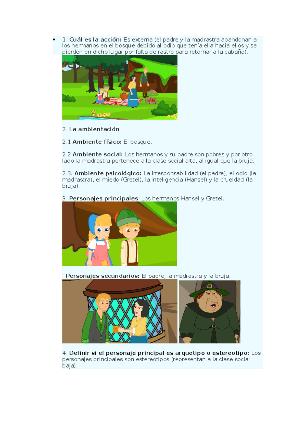 Semana 6 Analisis Hansel y Gretel - 1. Cuál es la acción: Es externa ...