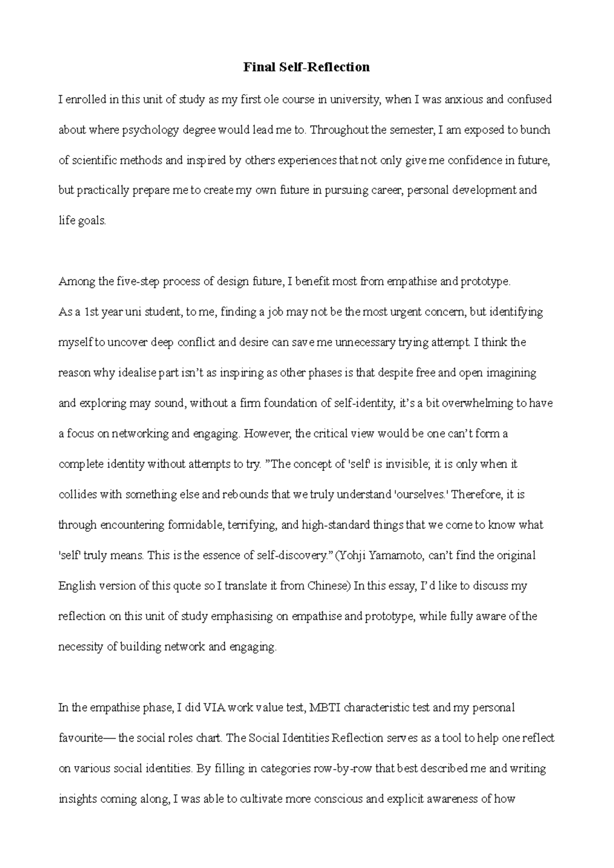 Self reflection 10% - Final Self-Reflection I enrolled in this unit of study as my first ole ...