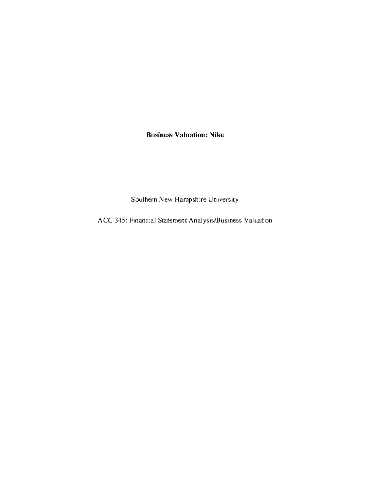 ACC 345 Business Valuation - Business Valuation: Nike Southern New ...