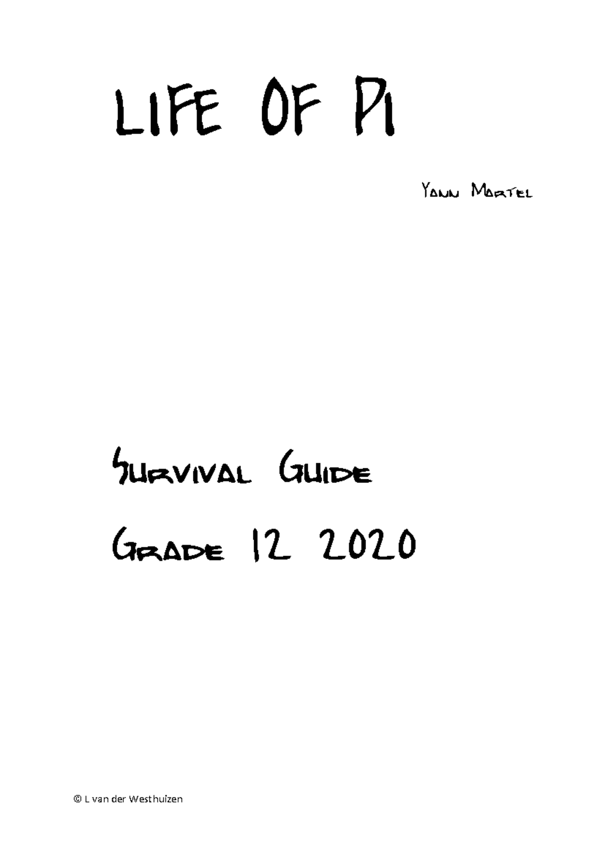 LIFE OF PI Survival Guide - LIFE OF PI Yann Martel Survival Guide Grade ...