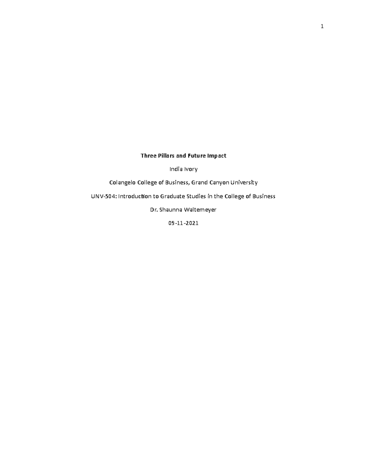 Three Pillars and Future Impact 1 - Three Pillars and Future Impact ...