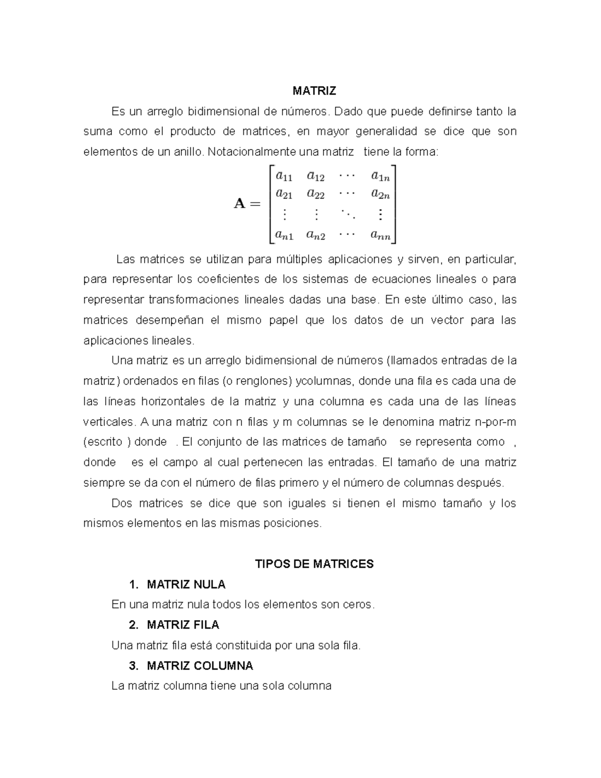 Matriz - MATRIZ Es un arreglo bidimensional de números. Dado que puede definirse tanto la suma ...