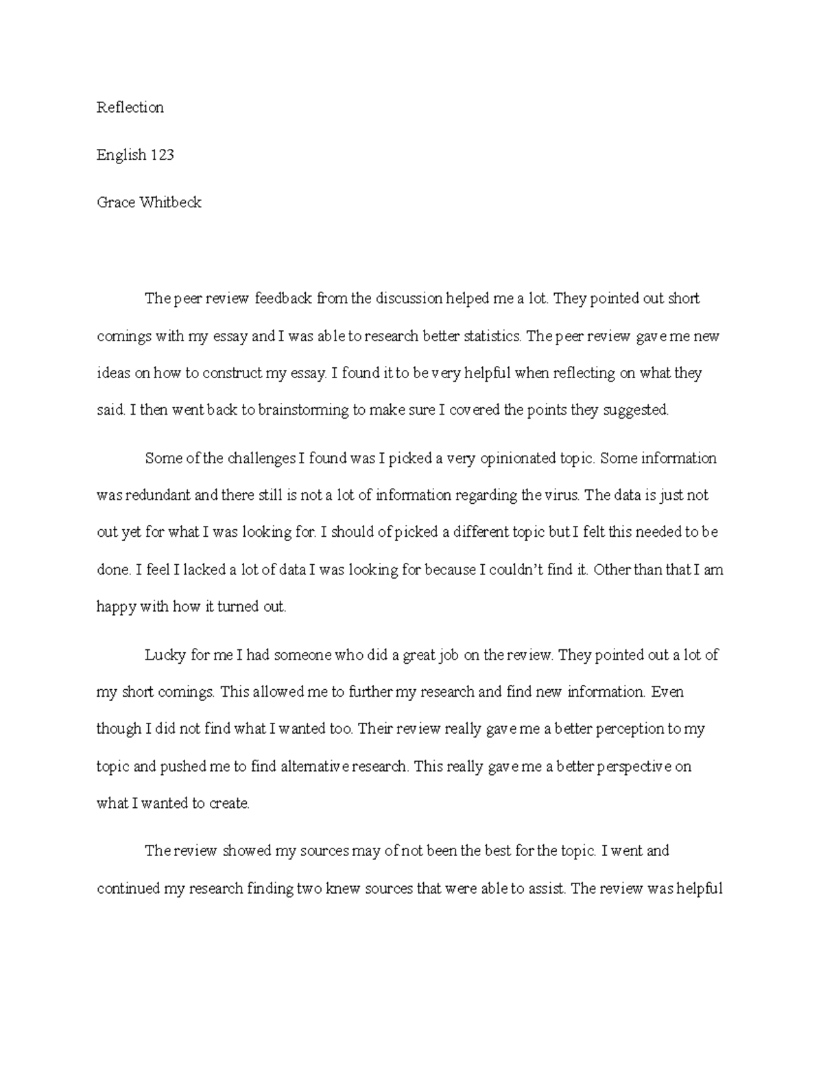 Reflection english 123 - Reflection English 123 Grace Whitbeck The peer ...