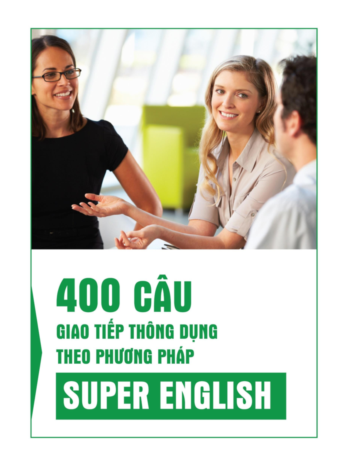 400 crazy English - gyuj - MỤC LỤC PHẦN I: 32 TIP về VIỆC HỌC TIẾNG ANH ...