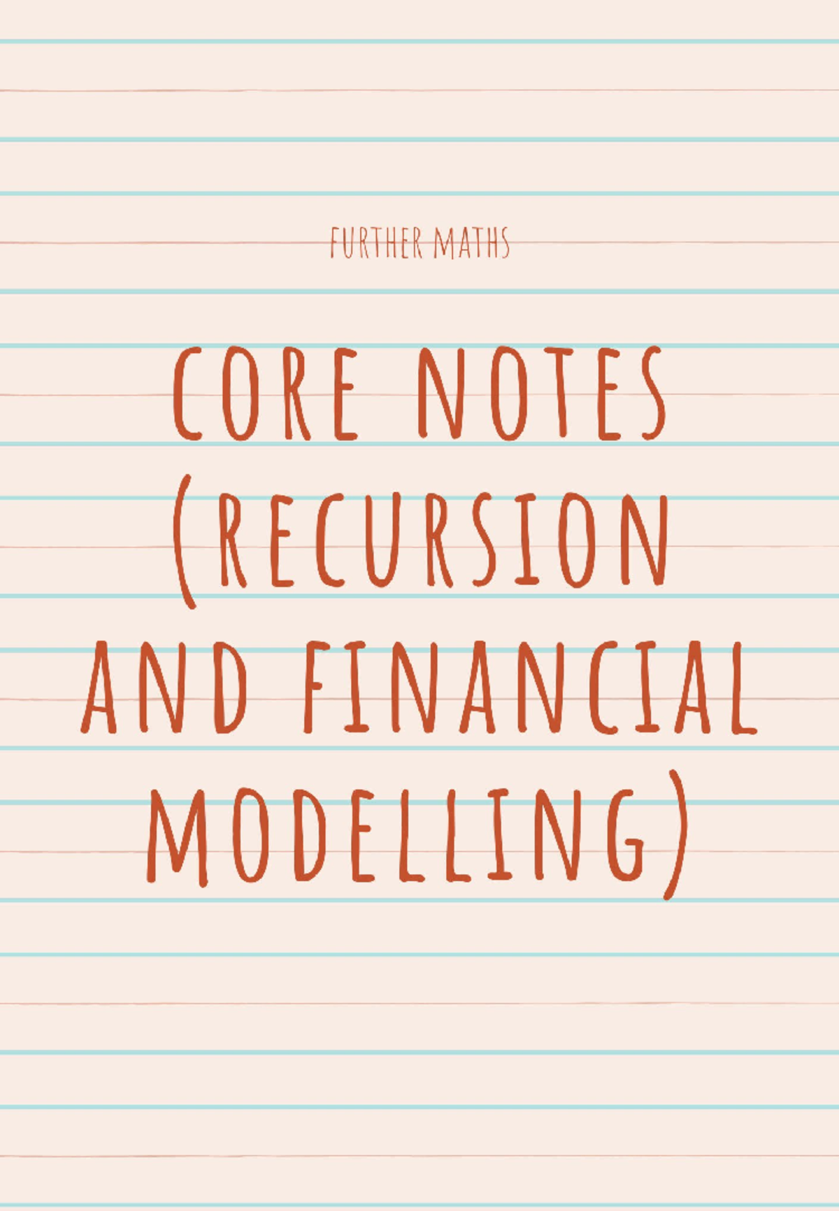 Recursion and Finance Notes - SUMMARY KEY TERM RECURRENCE RELATION ...