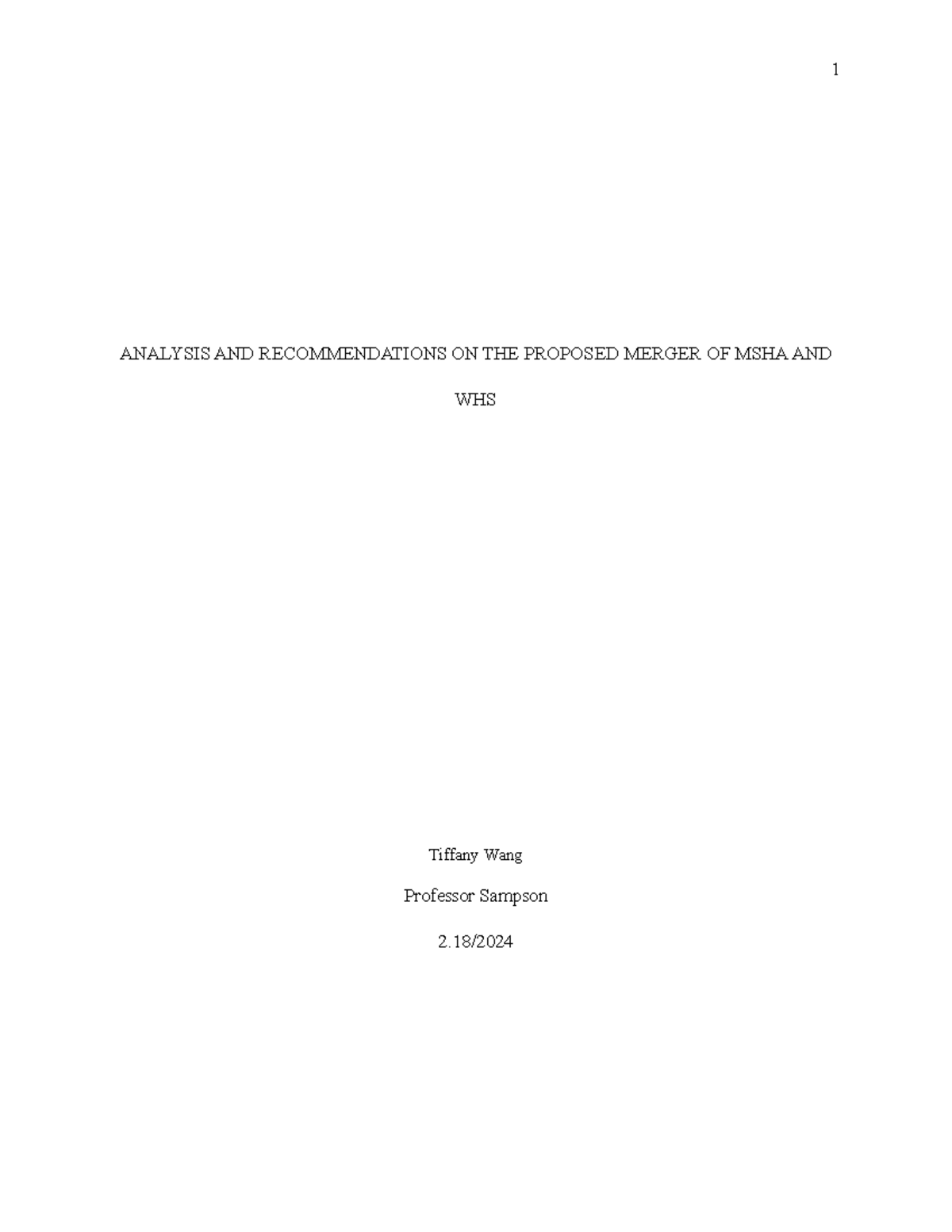 Case Memo1 - ANALYSIS AND RECOMMENDATIONS ON THE PROPOSED MERGER OF ...