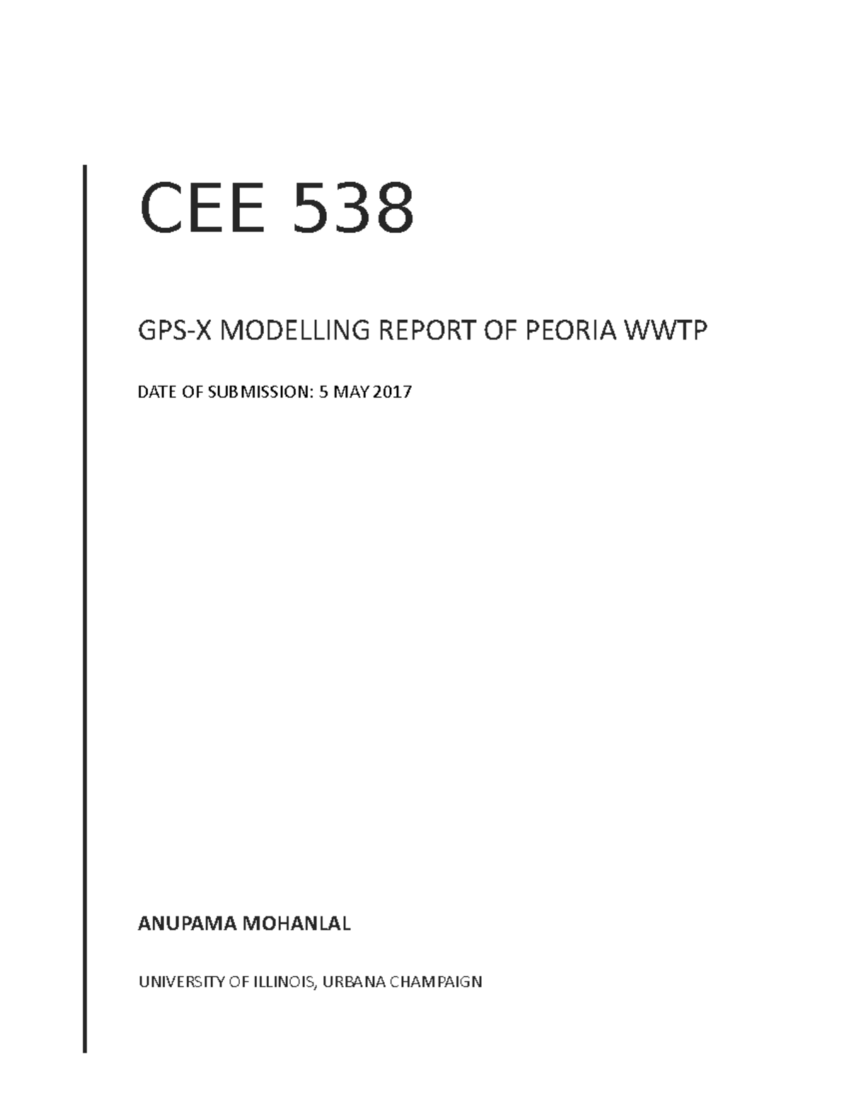 538 modelling report - ANUPAMA MOHANLAL UNIVERSITY OF ILLINOIS, URBANA ...