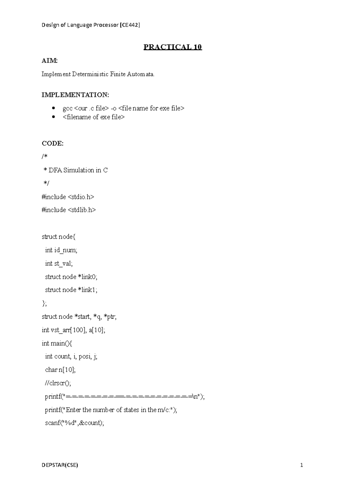 Prac10 - dwdw - PRACTICAL 10 AIM: Implement Deterministic Finite Automata. IMPLEMENTATION: gcc ...