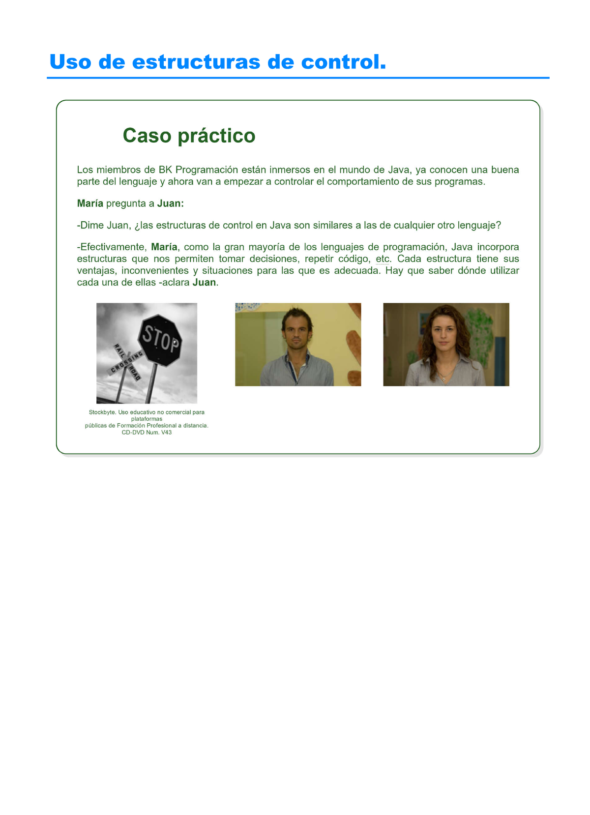 2 Uso de estructuras de control - 1.- Introducción. En la unidad ...