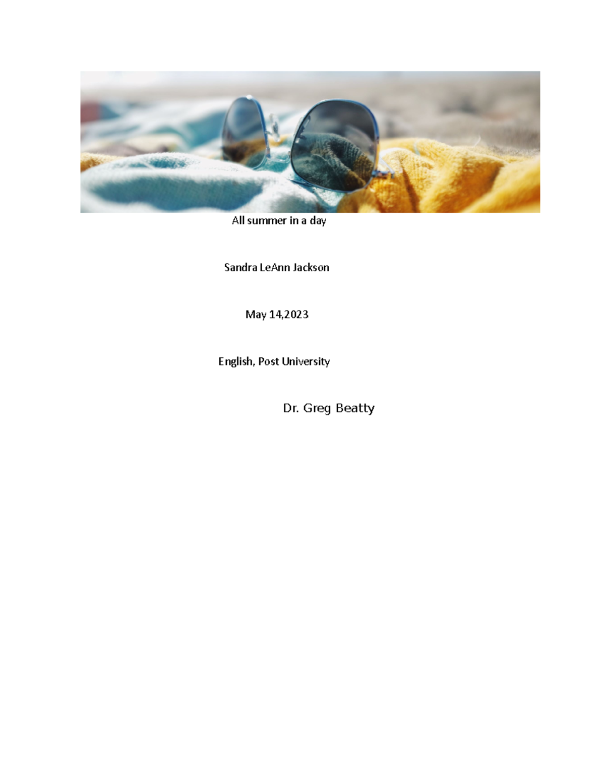 Eng - All summer in a day Sandra LeAnn Jackson May 14, English, Post ...