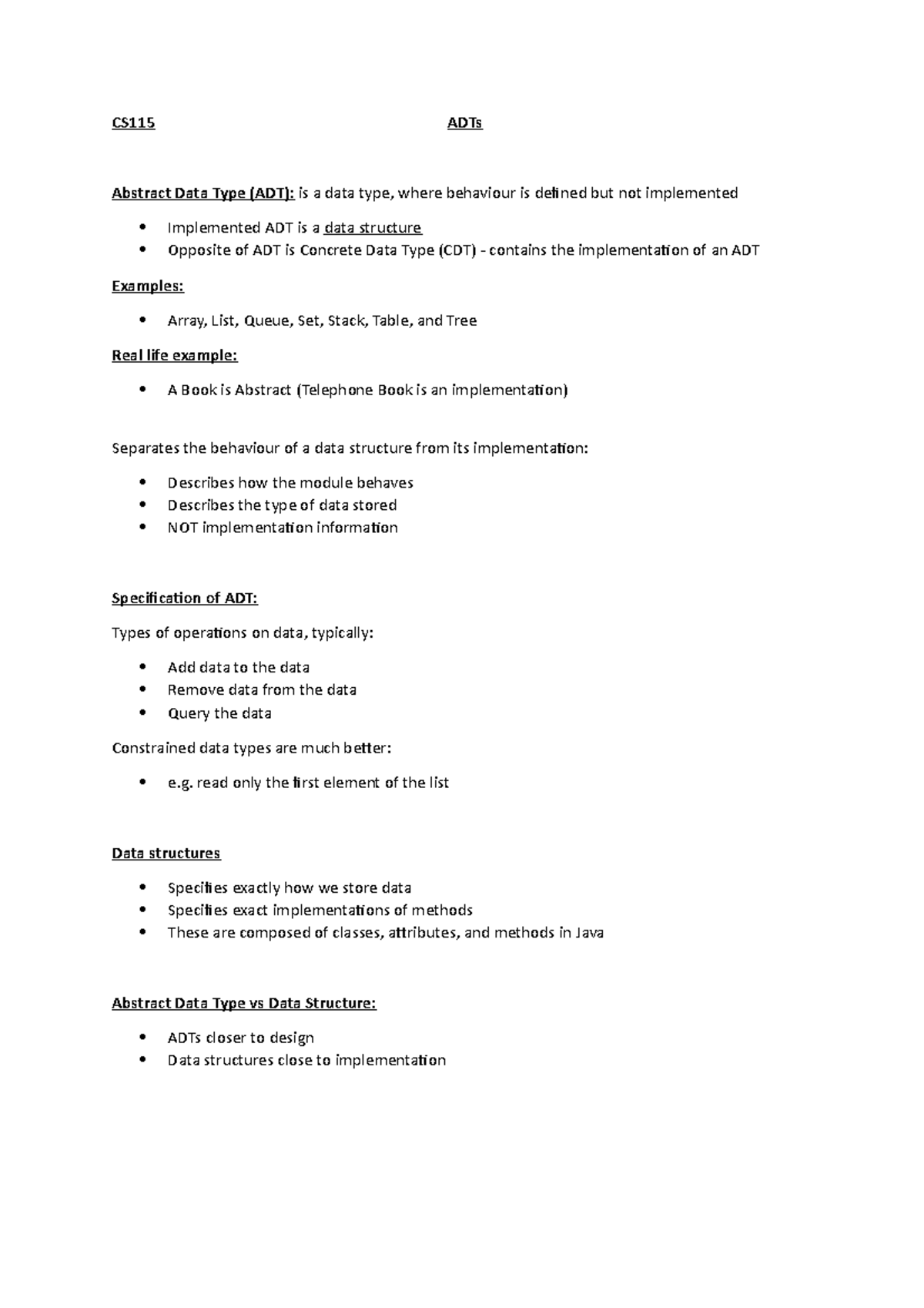 CS 115 Topic 3 - ADTs - CS115 ADTs Abstract Data Type (ADT): is a data type, where behaviour is ...