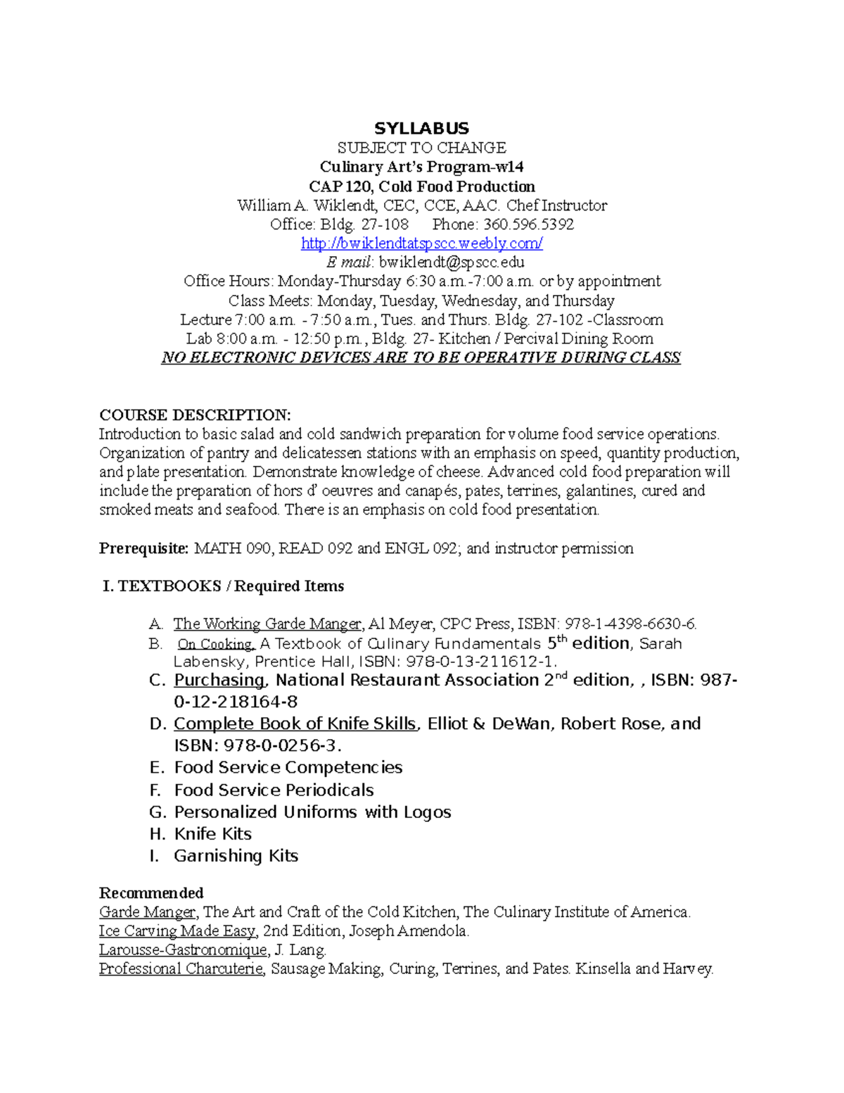 192090616 cap 120 syllabus - SYLLABUS SUBJECT TO CHANGE Culinary Art’s ...