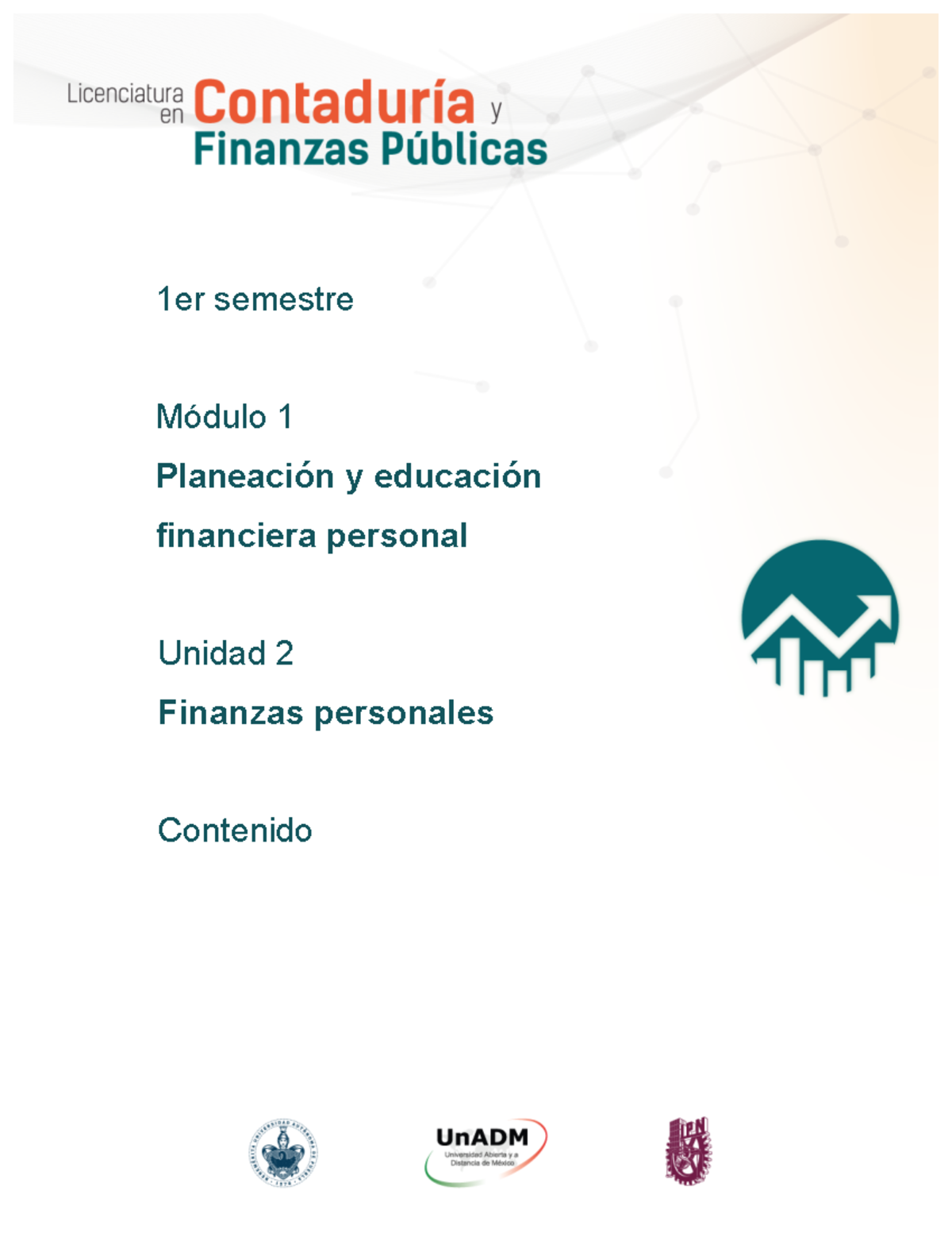 M1 U2. Contenido - AAAAAAA - 1er semestre Módulo 1 Planeación y ...