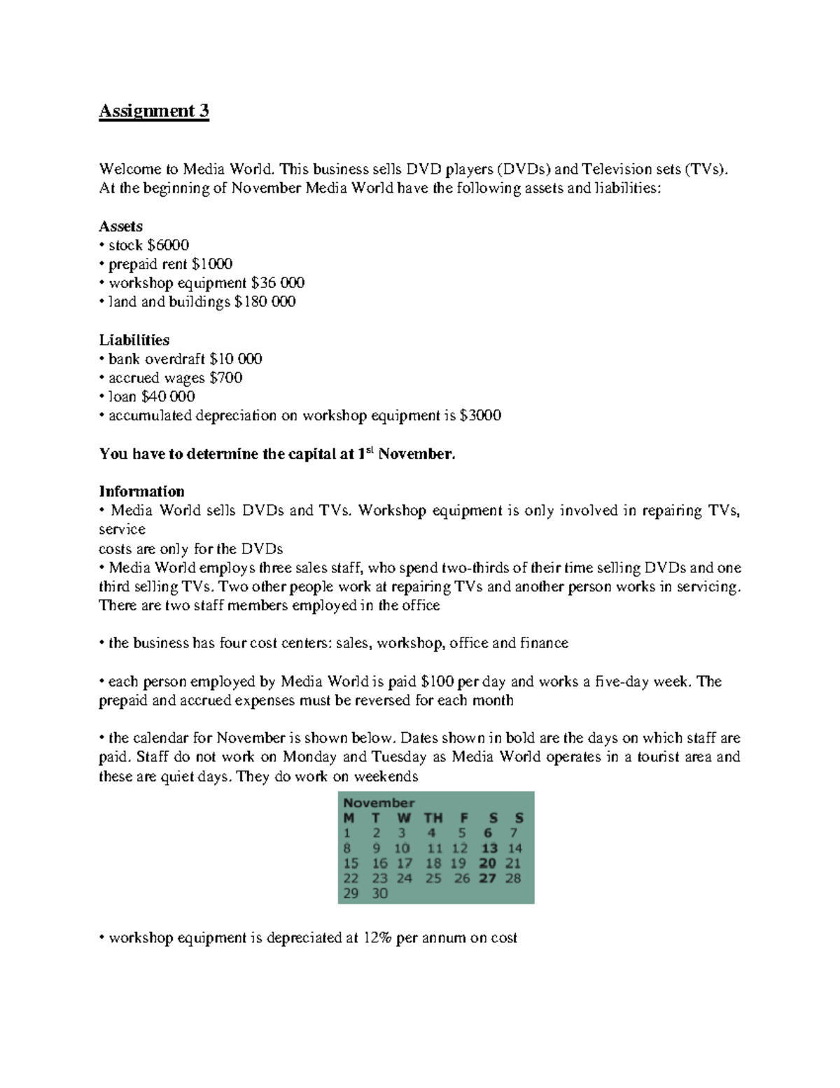 Assignment 3 - PLEASE HELP ME TO SOLVE IT - Assignment 3 Welcome to Media World. This business ...