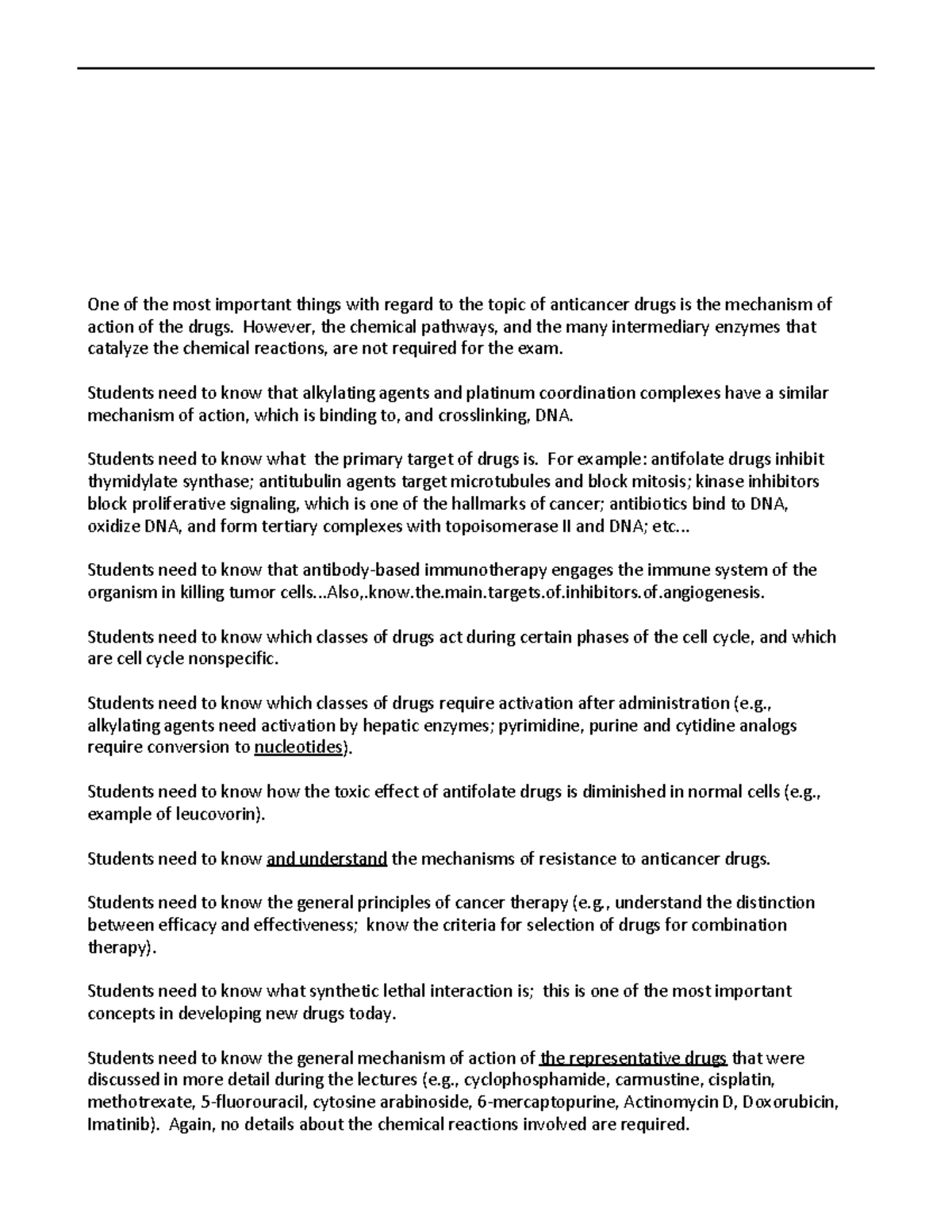 Key points Anti-Cancer Drugs - One of the most important things with ...