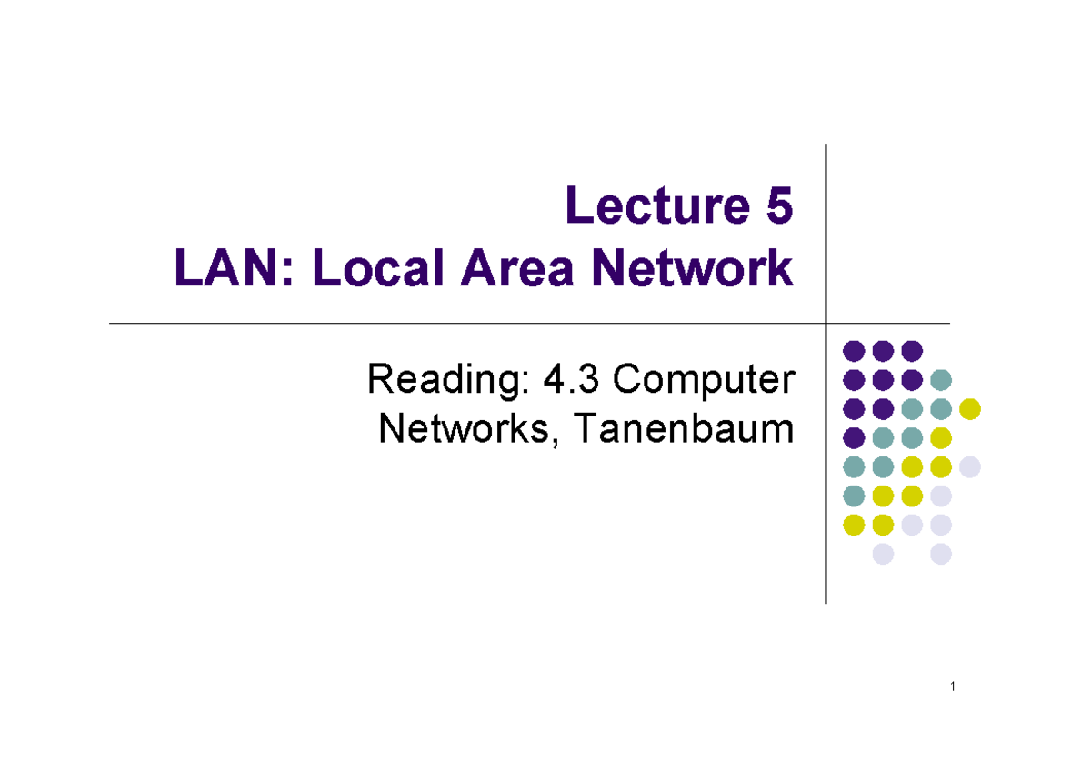 Lecture 5- LAN - Slide co Truong Thi Dieu Linh - Lecture 5 LAN: Local ...