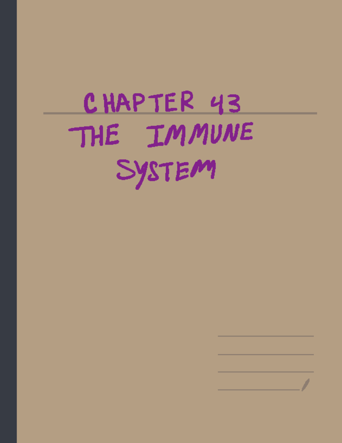 Chapter 43 - lecture notes - CHAPTER 43 THE IMMUNE SYSTEM CHAPTER 43 ...