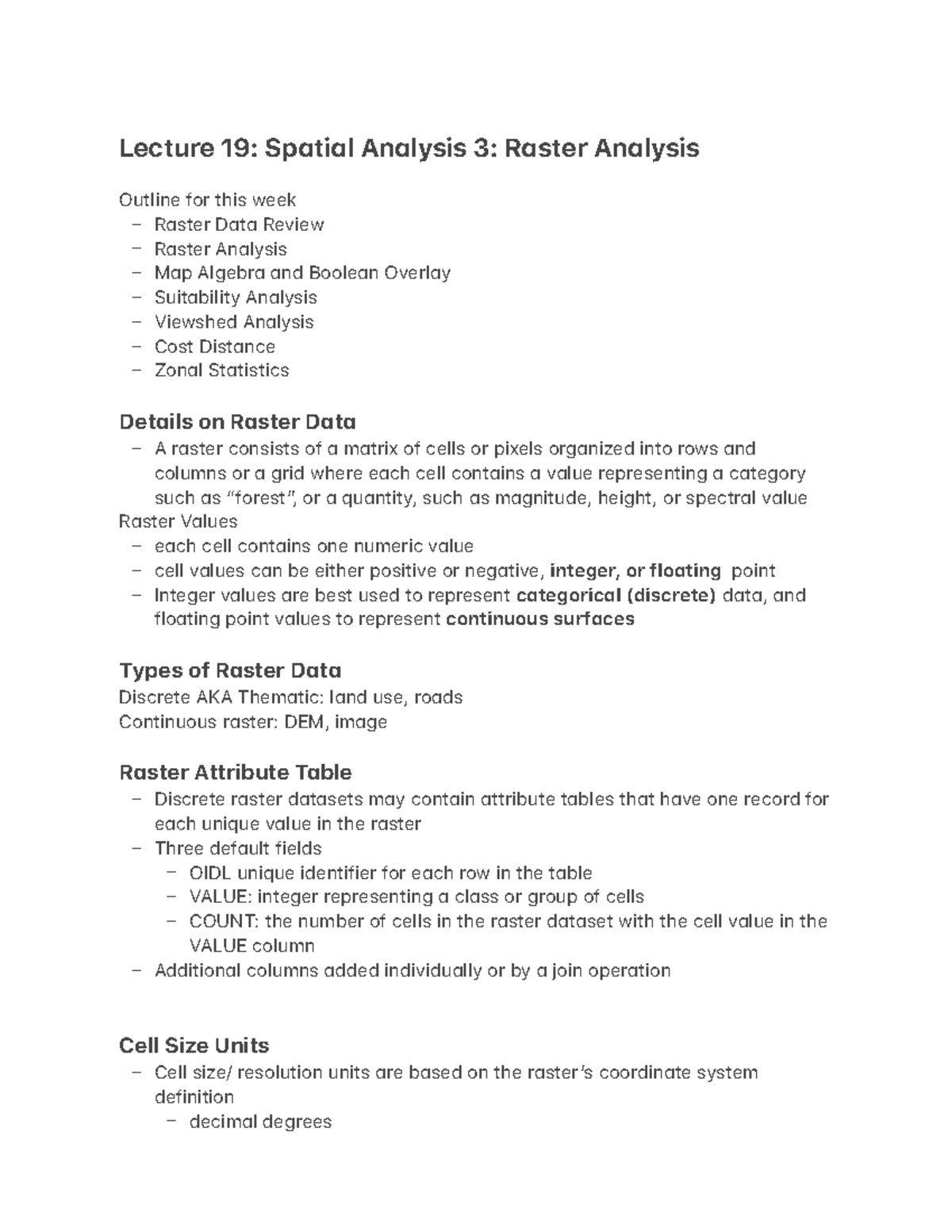 Lecture 19: Spatial Analysis 3: Raster Analysis - – – – – – – – – – – – – – – – – – – – Lecture ...