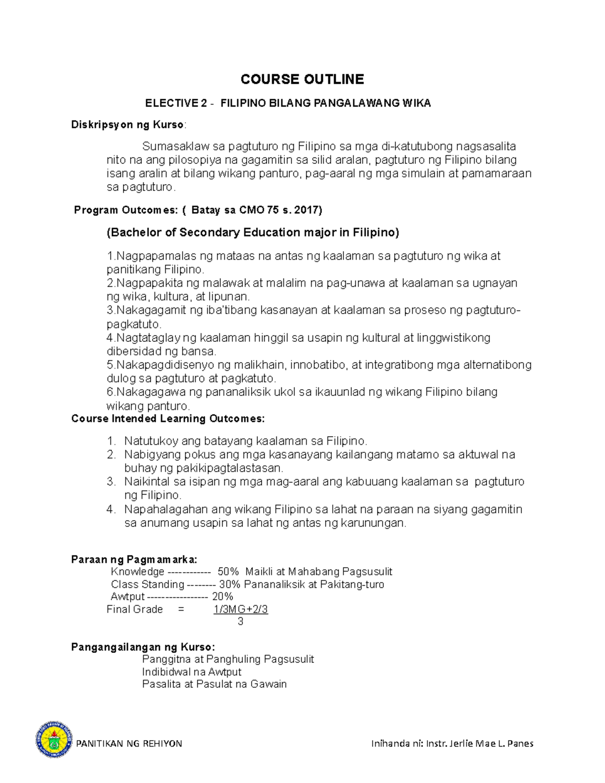 Balangkas NG Kurso Elective 2 - COURSE OUTLINE ELECTIVE 2 - FILIPINO ...
